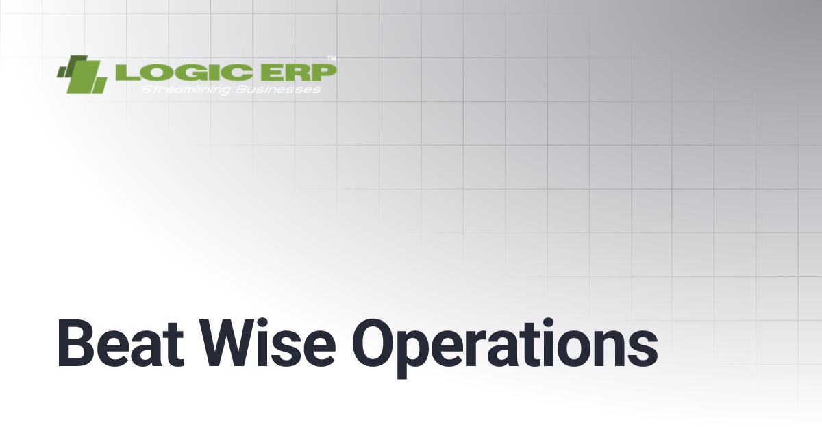 Beat Wise Operations | Logic ERP Docs
