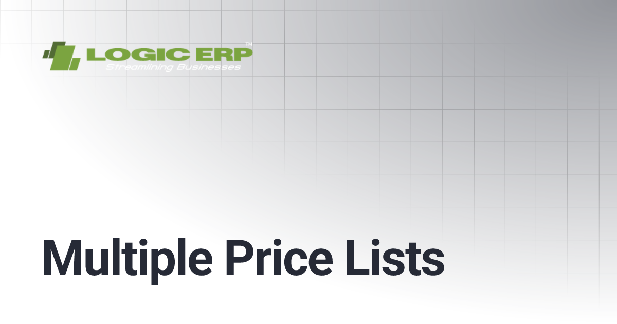 Multiple Price Lists | Logic ERP Docs
