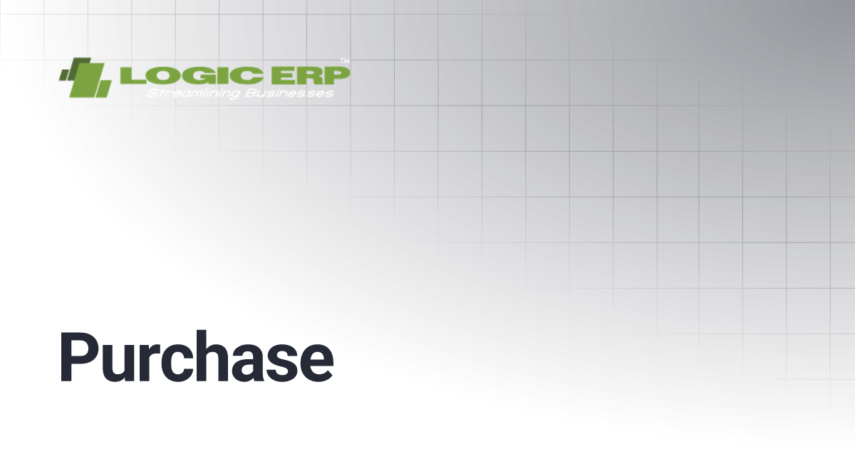 Purchase | Logic ERP Docs