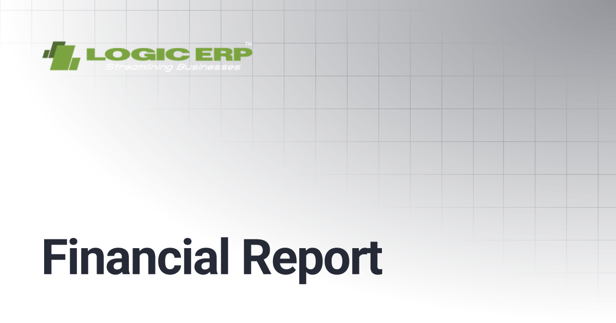 Financial Report | Logic ERP Docs
